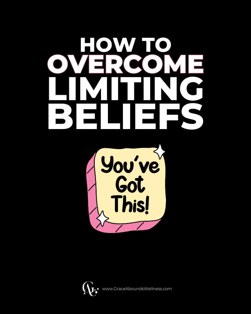 How To Overcome Limiting Beliefs A Christians Guide