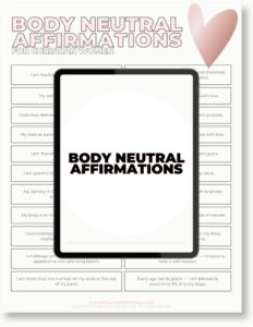 71 Body Neutral Affirmations for Christian Women | GRACE ABOUNDS WELLNESS